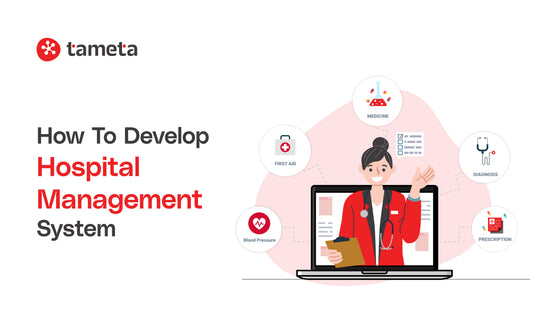 How to Develop a Hospital Management System