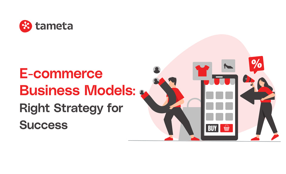 E-commerce Business Models: Right Strategy for Success